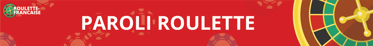 Tout savoir sur la paroli roulette I Guide & Avis Complet 2021
